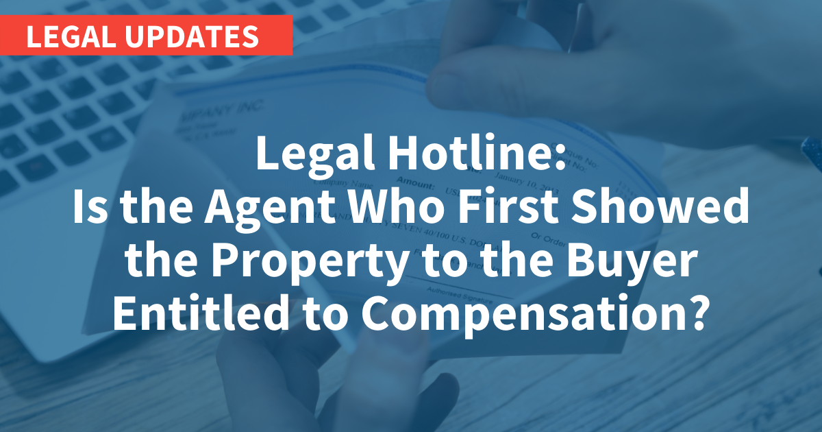 Legal Hotline: Is the Agent Who First Showed the Property to… | CCIAOR