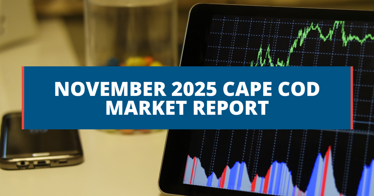 November 2025 Cape Cod Market Report | CCIAOR