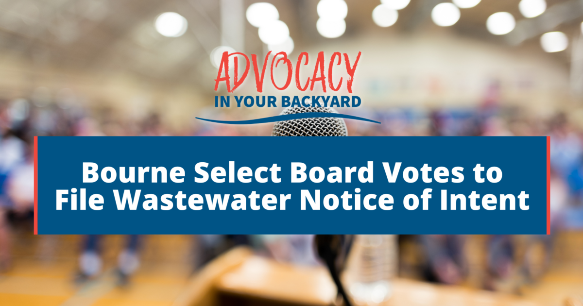 Bourne Select Board Votes to File Notice of Intent for… | CCIAOR